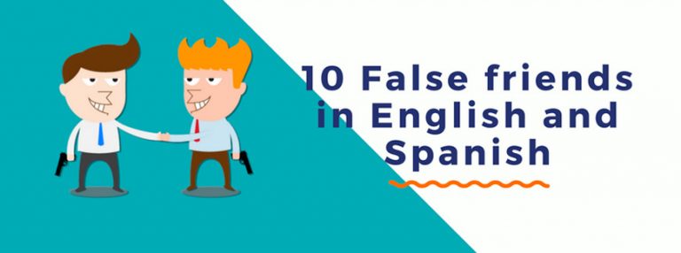 10 False Friends in English and Spanish [Infographic] | Oxford House ...